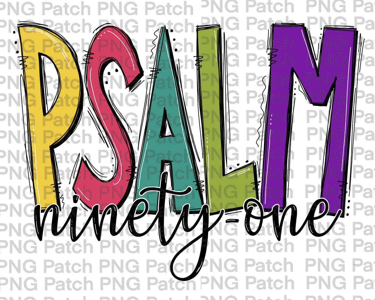 Psalm 91, Bible Verse PNG File, Church Sublimation Design – PNG Patch